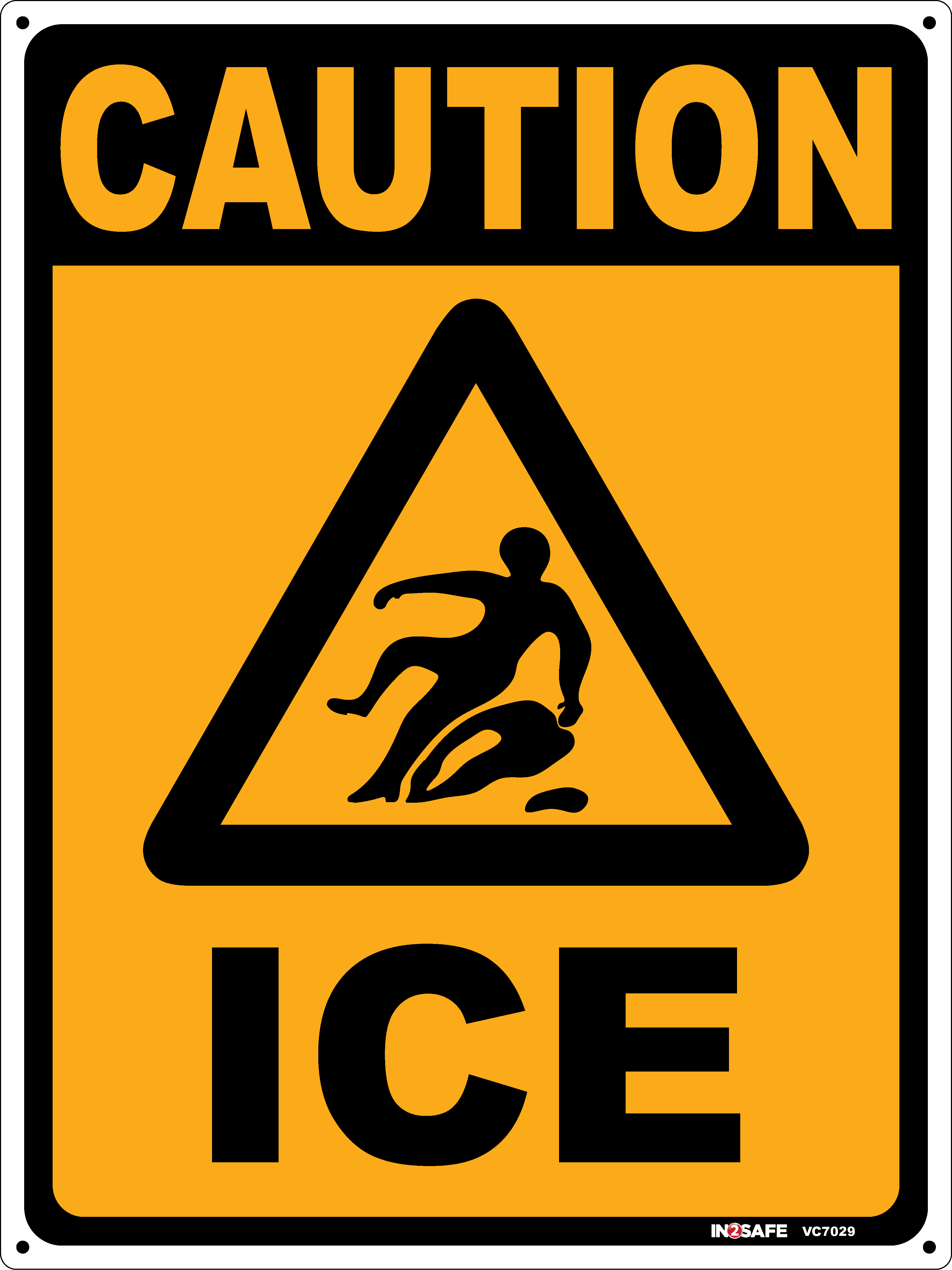In2Safe 'CAUTION ICE' 225x300mm PVC Sign